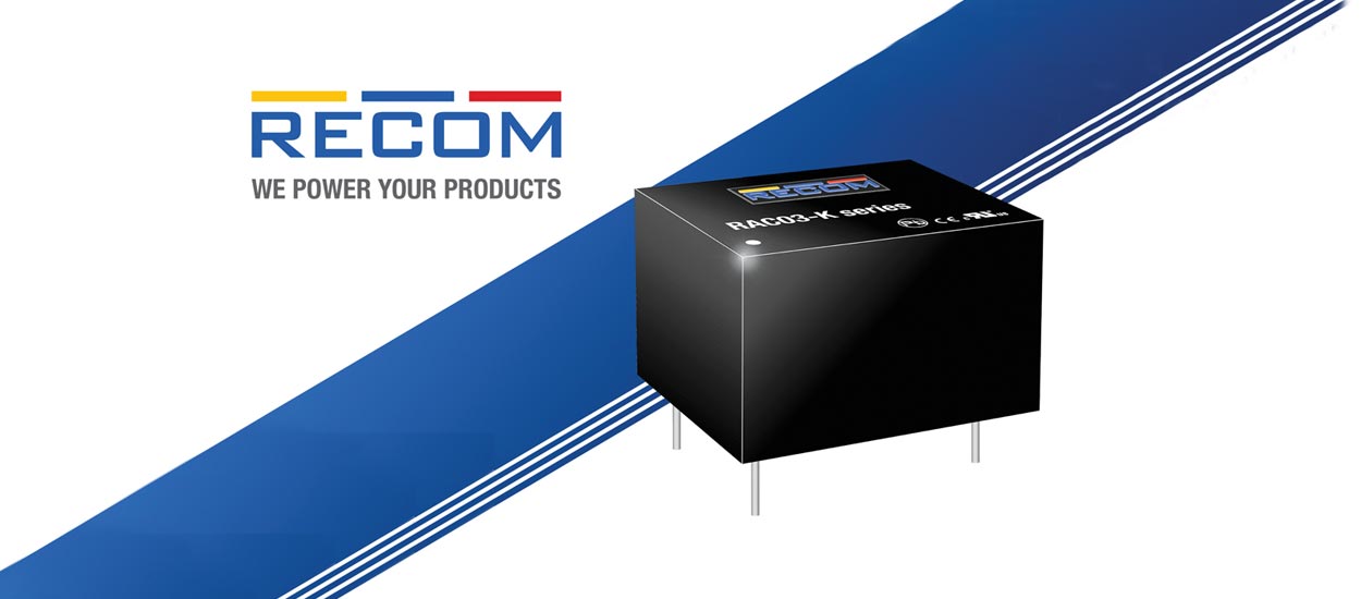 Convertoare miniaturale RECOM din grupul RAC - Electronica Azi