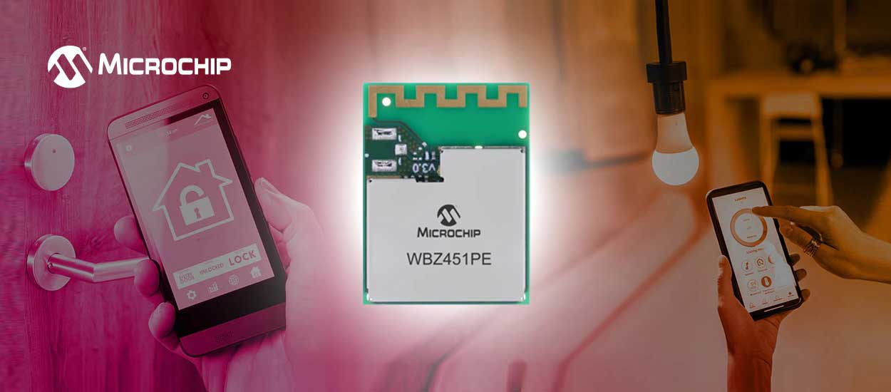 Modulele RF WBZ45 de la Microchip Technology - Electronica Azi