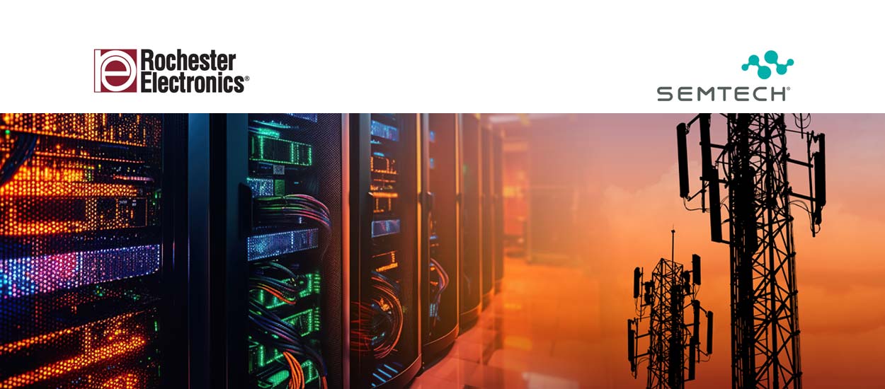 Rochester Electronics oferă soluții de semnal mixt de la Semtech ...