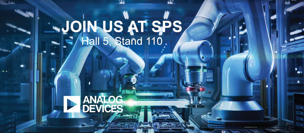 Analog Devices la SPS 2024: Transformarea industriei cu ajutorul ...